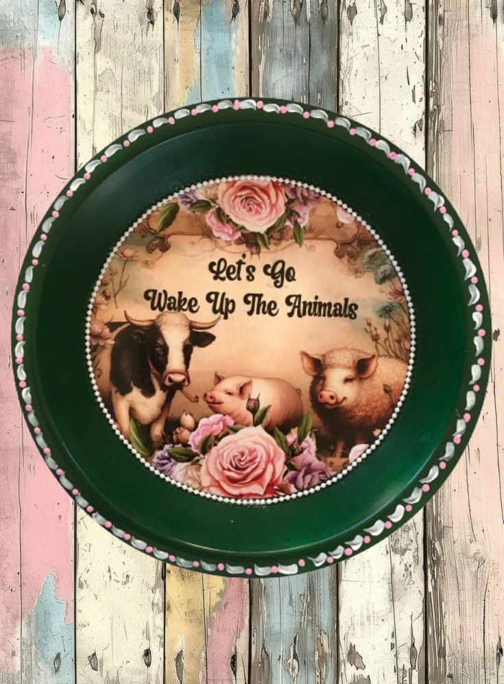Pie Pan Forrest Green LETS WAKE UP THE ANIMALS Farmhouse Country Cow P ...