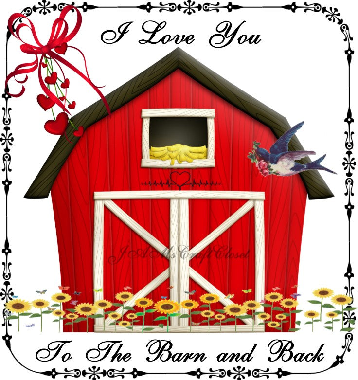 I LOVE YOU TO THE BARN AND BACK Digital Graphic SVG-PNG-JPEG Download ...