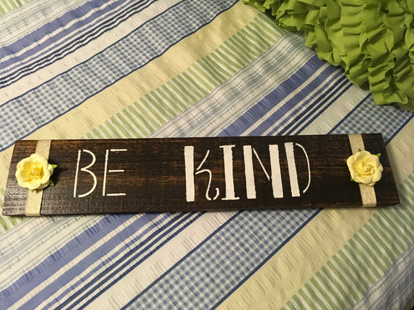 Wooden Sign BE KIND Positive Saying Wall Art Gift Idea Handmade Hand P ...