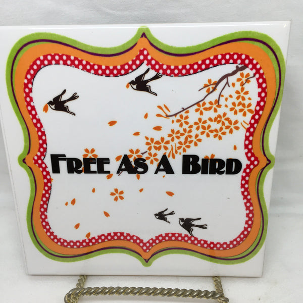 FREE AS A BIRD Ceramic Tile Sign Wall Art Gift Idea BIRD Lover Home De ...