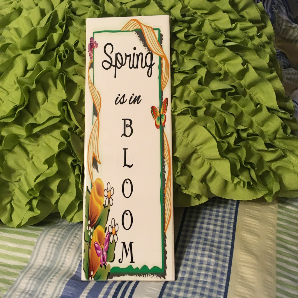 SPRING IS IN BLOOM Ceramic Tile Sign Wall Art Gift Idea Home Decor Pos ...