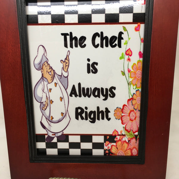 THE CHEF IS ALWAYS RIGHT Vintage Wood Frame Sublimation on Metal Posit ...