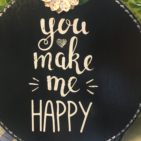 YOU MAKE ME HAPPY Round Wood Hand Painted Wall Art Home Decor Gift Pos ...