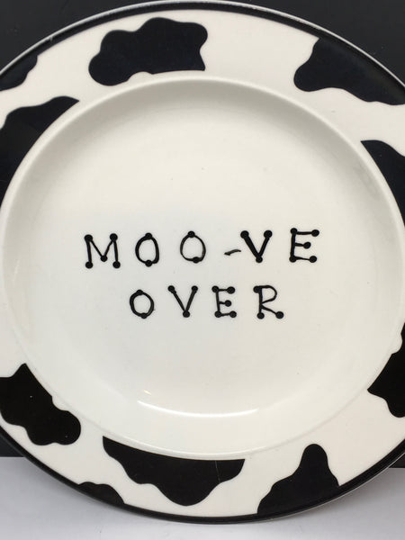 Plate Hand Painted Upcycled Repurposed Positive Saying MOO VE OVER Cow ...