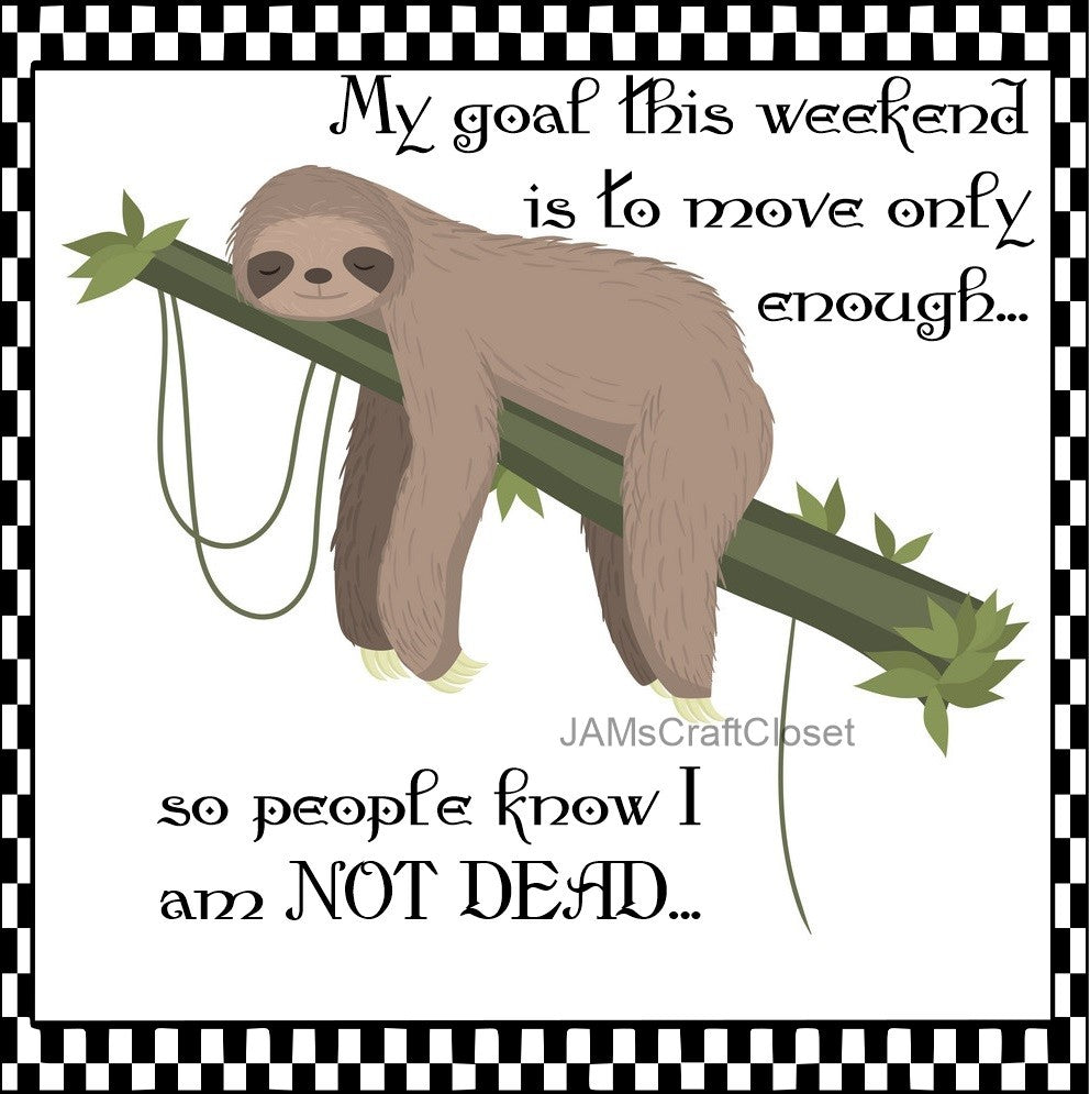 MOVE ENOUGH NOT DEAD Digital Graphic SVG-PNG-JPEG Download Positive Sa ...